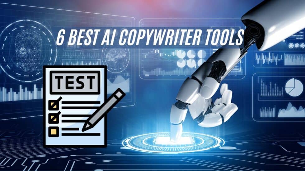 6 Best ai copywriter tools for [current_date format=Y] - Jim Lopez