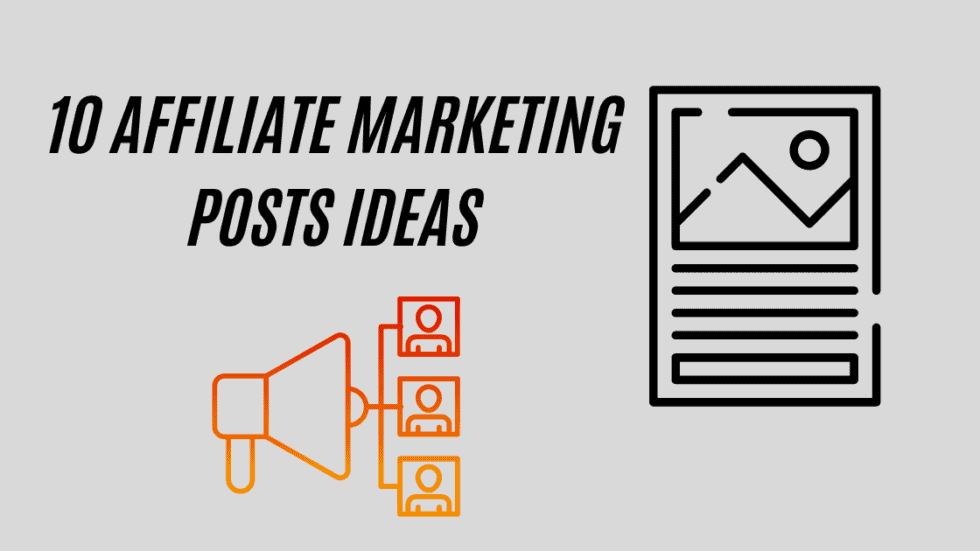 10 Affiliate marketing posts ideas - Jim Lopez